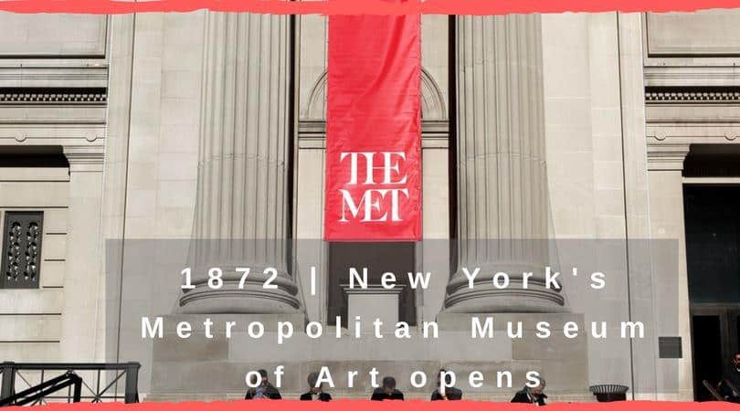 February 20th 1872 | Metropolitan Museum of Art - The Met - opening ...