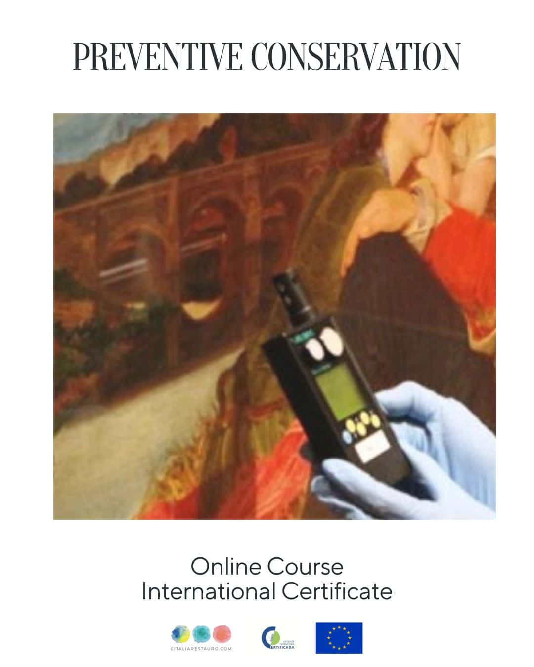 Preventive Conservation Courses -Certificate-Citaliarestauro
